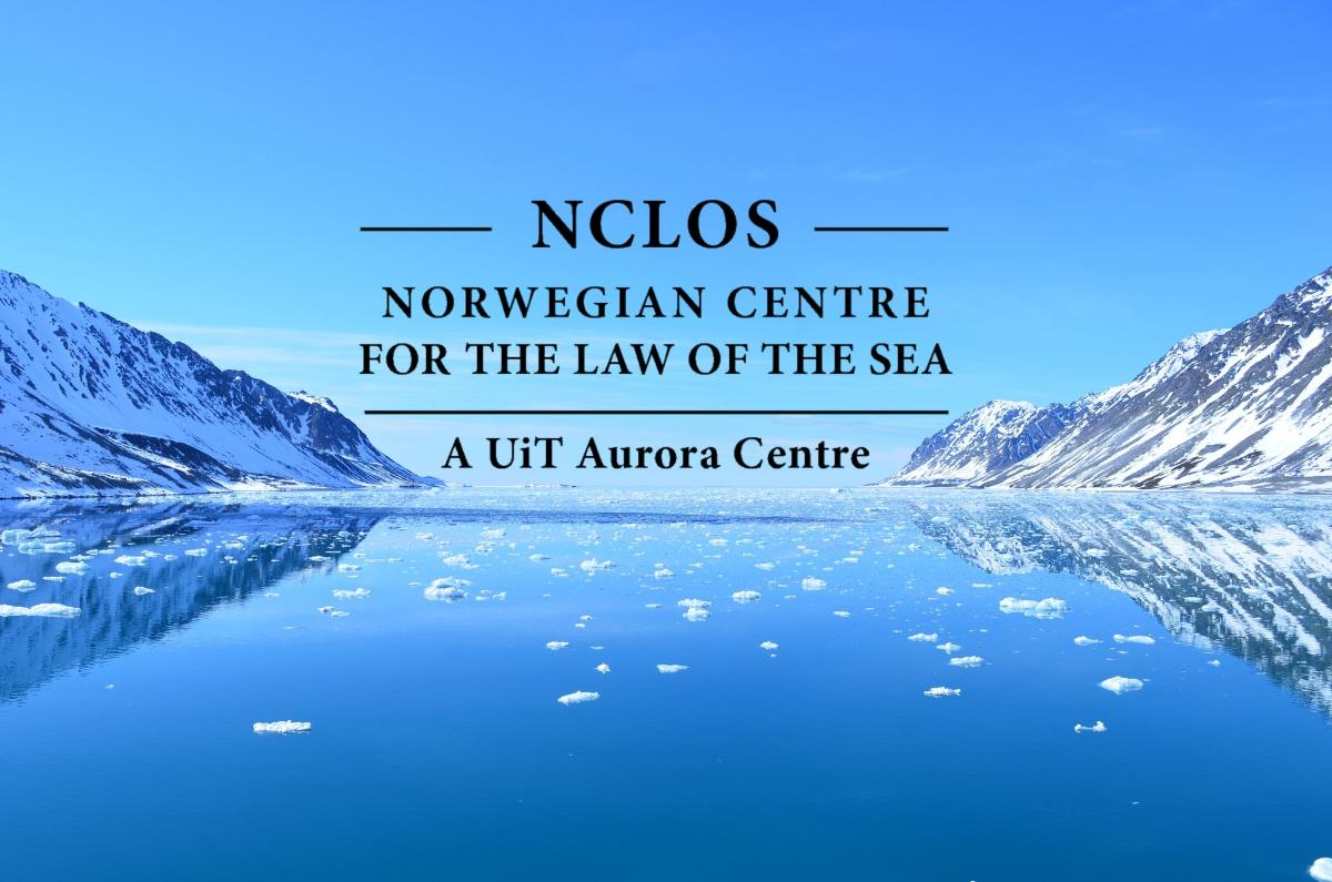 Future Trajectories for the Law of the Sea - NCLOS Annual Conference 2024 | UiT